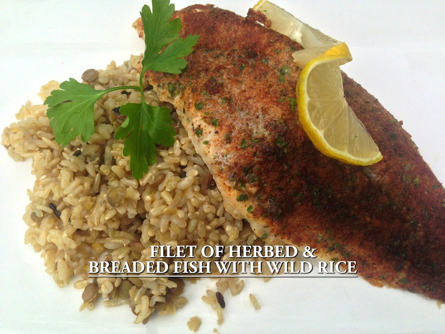 7. Filet of Herbed & Breaded Fish with Wild Rice - Chef Silvia
